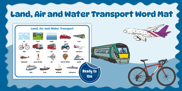 Land, Air and Water Transport Word Mat