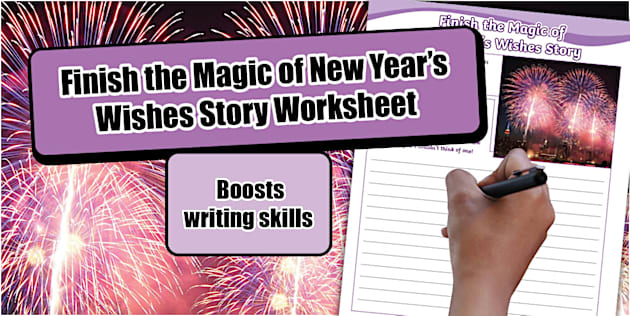 Finish the Magic of New Year's Wishes Story Worksheet