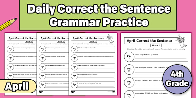 Fourth April Daily Correct the Sentence Grammar Practice