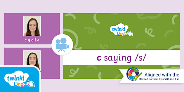 Twinkl Lingo Stage 5/6 'c' Saying /s/ Sound Video