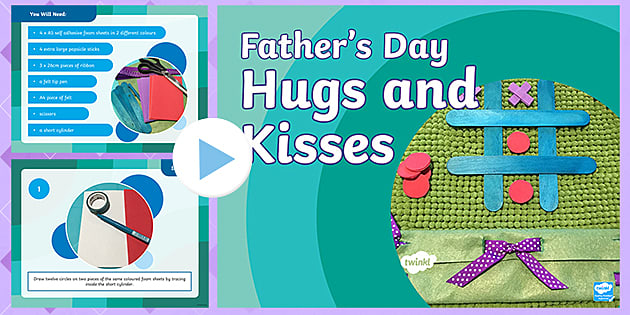 Father's Day Hugs and Kisses Craft Instructions PowerPoint