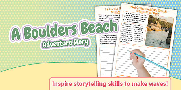 Finish the Boulders Beach Adventure Story Worksheet