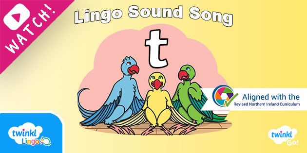 Lingo Stage 1 ‘t’ Sound Song | Northern Ireland - Twinkl