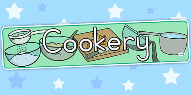 FREE! - Cookery Display Banner (teacher made) - Twinkl