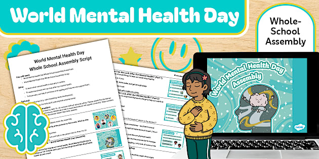 World Mental Health Day School Mental Health Assembly Pack