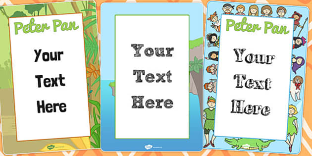 FREE! - Peter Pan Editable Posters (teacher made) - Twinkl