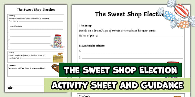 The Sweet Shop Election Activity Sheet and Guidance