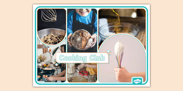 Cooking Club Photo Display Poster (Teacher-Made) - Twinkl