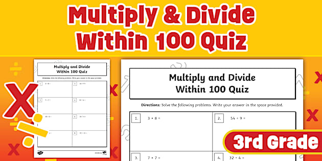 Third Grade Multiply and Divide Within 100 Quiz