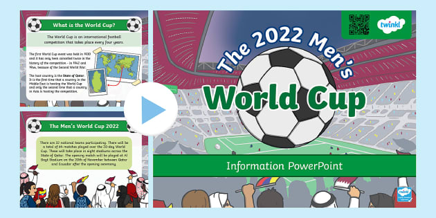 2022 Men's World Cup Information PowerPoint - Twinkl