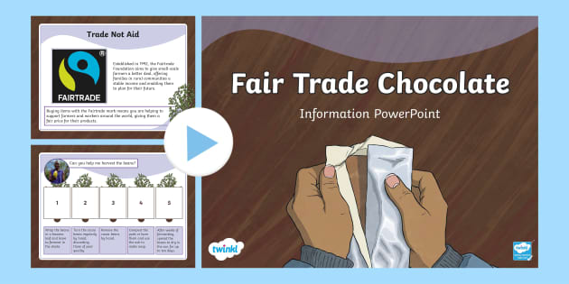 Fairtrade Chocolate PowerPoint | KS2 Twinkl Resources