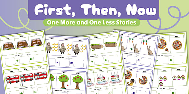 👉 First, Then, Now: One More and One Less Stories | Twinkl