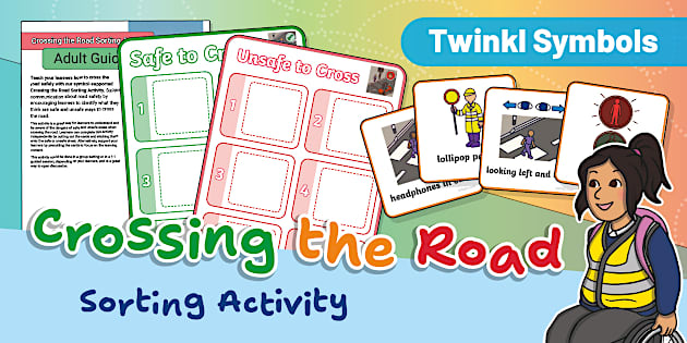 Twinkl Symbols: Crossing the Road Sorting Activity