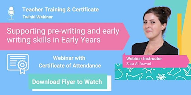Webinar: Supporting pre-writing and early writing skills in Early Years Webinar: Supporting pre-writing and early writing skills in Early Years
