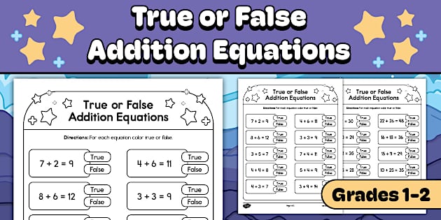 True or False Addition Equations Worksheet for 1st-2nd Grade