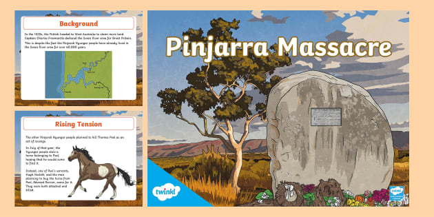 Pinjarra Massacre PowerPoint - Year 5 History (teacher made)