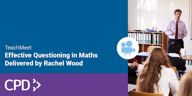 FREE! - TeachMeet - Effective Questioning in Maths. Delivered by Rachel ...