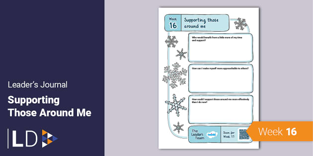 Leader's Journal: Supporting Those Around Me (Week 16)