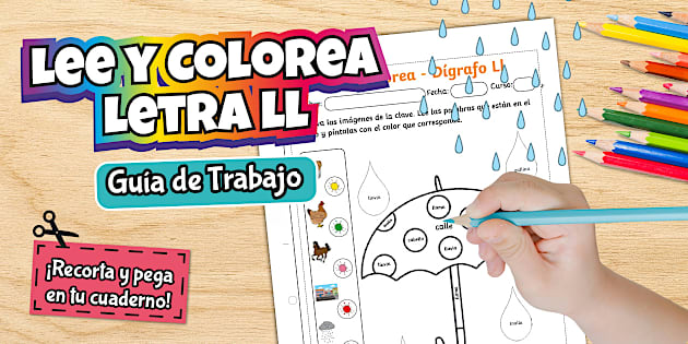 Guía de Trabajo: Lee y Colorea - Dígrafo Ll