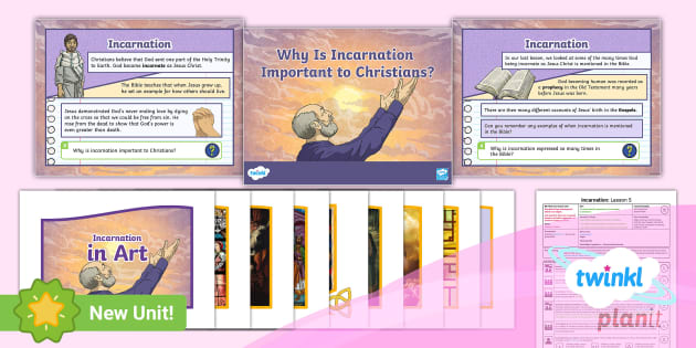 RE: Incarnation: Importance of Incarnation Year 4 Lesson 5