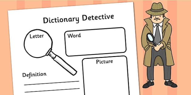 Dictionary Detective Worksheet (teacher made)