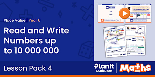 👉 Year 6 Read and Write Numbers up to 10 000 000 Place Value