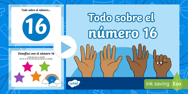 PowerPoint todo sobre el número 16 - Twinkl