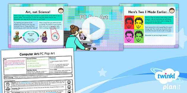 Computing: Computer Art: PC Pop Art Year 2 Lesson Pack 5