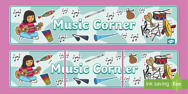 👉 Music Corner Display Banner (teacher made) - Twinkl