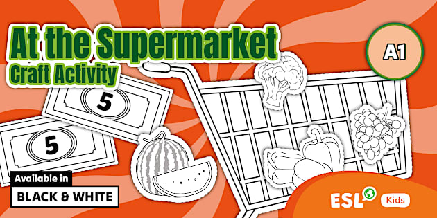 'At The Supermarket' ESL Craft Activity [Kids, A1]