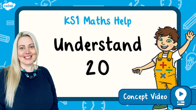 FREE! - 👉 Understand 20 (Place Value within 20) | KS1 Maths Concept Video