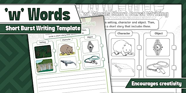 'w' Words Short Burst Writing Template - Twinkl