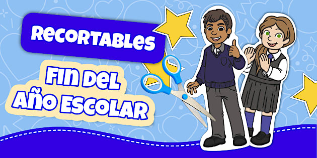 Recortables Fin de Año Escolar | Diario Mural | Decoración