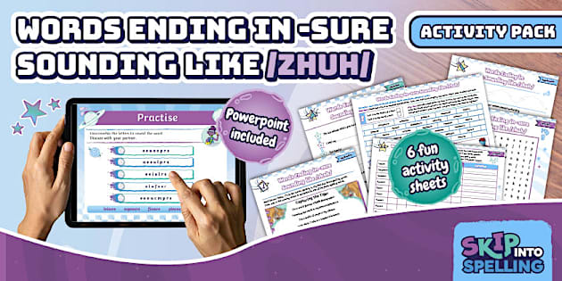 Summer 2 - Week 2: Words Ending in -sure Sounding like /zhuh/