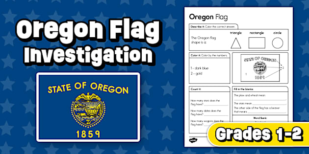 Oregon Flag Investigation Worksheet for 1st-2nd Grade