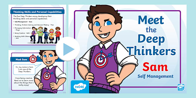 Meet the Deep Thinkers Sam Self-Management PowerPoint