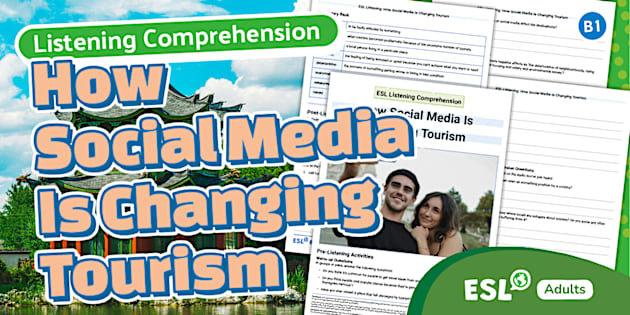 ESL Listening: How Social Media Is Changing Tourism [Adults, B1]