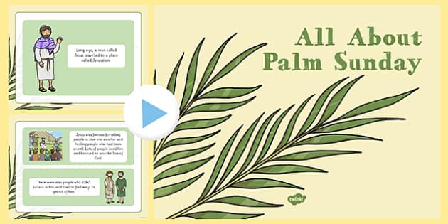 EYLF All about Palm Sunday PowerPoint (teacher made)