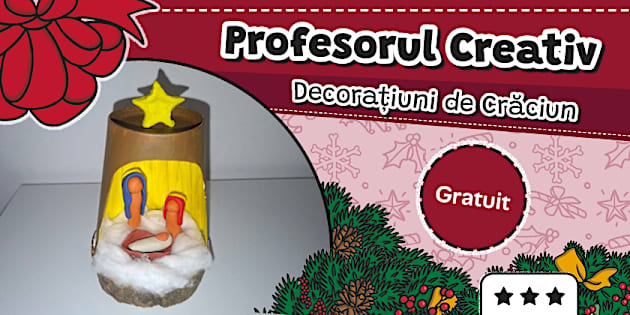 Nașterea Pruncului – Profesorul creativ Decorațiuni de Crăciun