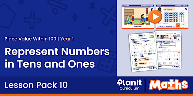 NPV1–41: Represent Numbers in Tens and Ones | Place Value | Maths | Year 1