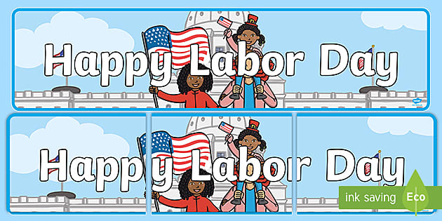 Happy Labor Day Workers Banner (Teacher-Made) - Twinkl