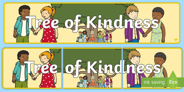 👉 Tree of Kindness Display Banner (teacher made) - Twinkl
