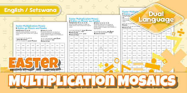 Grade 4 Maths - Term 4 - Easter Multiplication Mosaics Differentiated