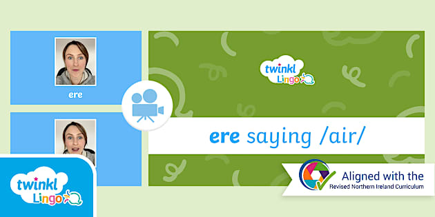 Twinkl Lingo Stage 5/6: ere saying 'air/ sound video
