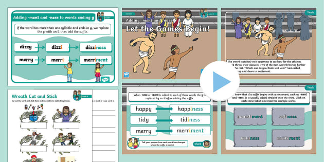 Level 6 Week 24 Lesson 3 - adding -ment and -ness - Twinkl