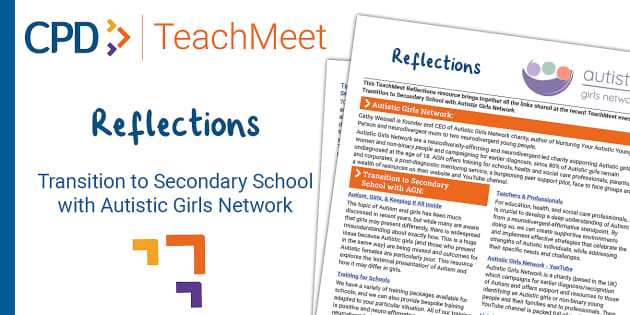 FREE! - TeachMeet Reflections - Transition to Secondary School with Autistic
