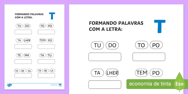 Desenvolvendo a Consciência fonológica - Formando Palavras com a letra 'T'.