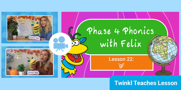 Phase 4 phonics Lesson 22 'gl' (Hecho por educadores)