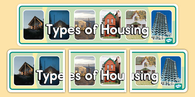 Types of Housing in Canada Photo Display Banner - Twinkl
