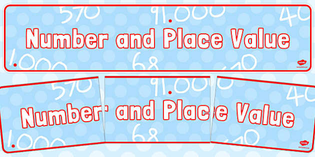 👉 Number and Place Value Display Banner (teacher made)